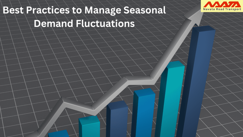10 Best Practices To Manage Seasonal Demand Fluctuations - Navata